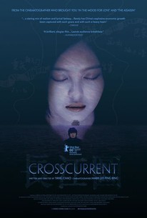 Crosscurrent (2016) | Rotten Tomatoes