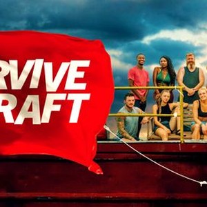 Survive the Raft - Rotten Tomatoes