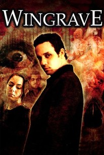 Wingrave | Rotten Tomatoes