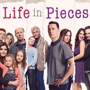 Life in Pieces - Rotten Tomatoes
