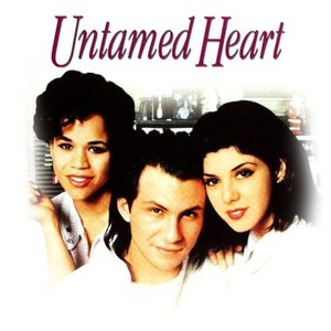 Untamed Heart - Rotten Tomatoes