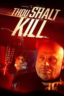Thou Shalt Kill | Rotten Tomatoes