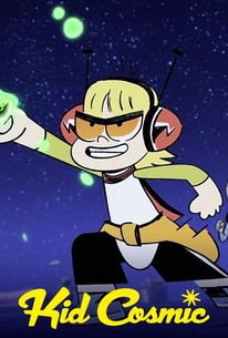 Kid Cosmic - Rotten Tomatoes