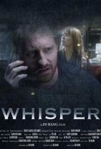 Whisper (2018) | Rotten Tomatoes