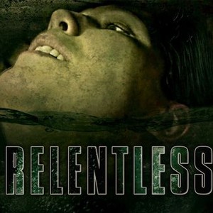 Relentless - Rotten Tomatoes