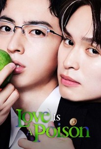 Love Is a Poison | Rotten Tomatoes