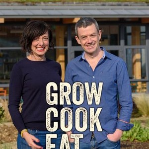 Grow, Cook, Eat - Rotten Tomatoes