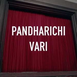 Pandharichi Vari - Rotten Tomatoes