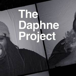 The Daphne Project - Rotten Tomatoes
