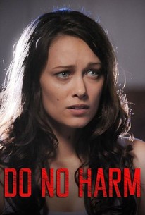 Do No Harm (2012) | Rotten Tomatoes