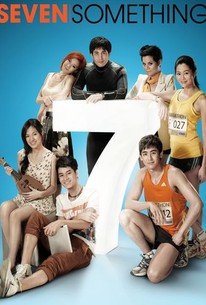 Seven Something | Rotten Tomatoes