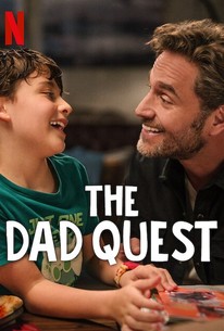 The Dad Quest | Rotten Tomatoes