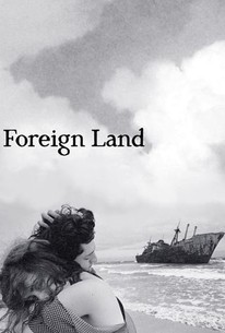 Foreign Land | Rotten Tomatoes