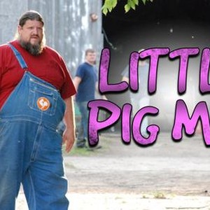 Little Pig Man - Rotten Tomatoes