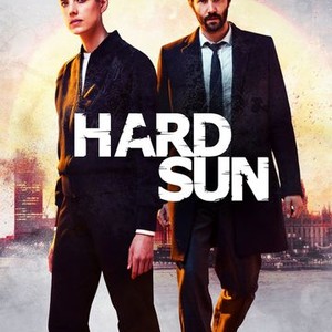Hard Sun - Rotten Tomatoes