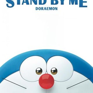 Stand by Me Doraemon - Rotten Tomatoes