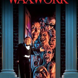 Waxwork - Rotten Tomatoes