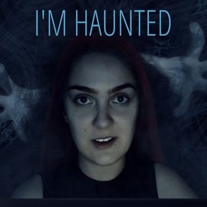 I'm Haunted - Rotten Tomatoes