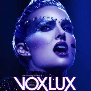 Vox Lux - Rotten Tomatoes