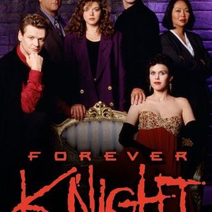 Forever Knight - Rotten Tomatoes