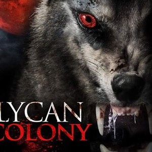 Lycan Colony - Rotten Tomatoes