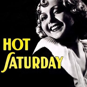 Hot Saturday - Rotten Tomatoes
