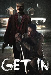 Get In (2019) - Rotten Tomatoes