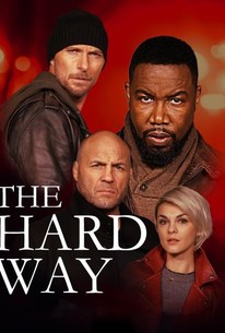 The Hard Way (2019) | Rotten Tomatoes