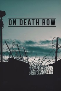 On Death Row | Rotten Tomatoes