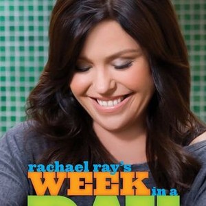 Rachael Ray's Week in a Day: Season 5, Episode 11 - Rotten Tomatoes