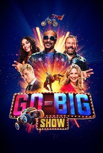 Go-Big Show: Season 1 | Rotten Tomatoes