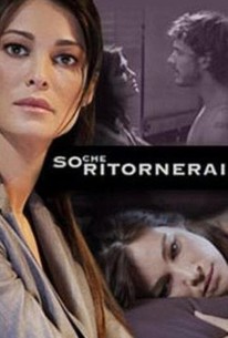 So che ritornerai | Rotten Tomatoes
