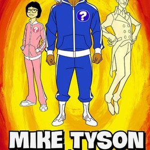 Mike Tyson Mysteries - Rotten Tomatoes