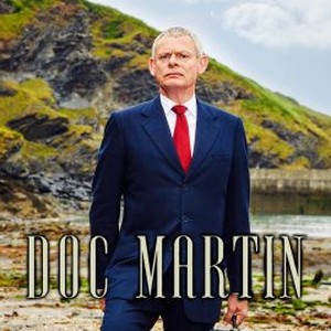 Doc Martin - Rotten Tomatoes