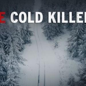 Ice Cold Killers: Season 2, Episode 1 - Rotten Tomatoes