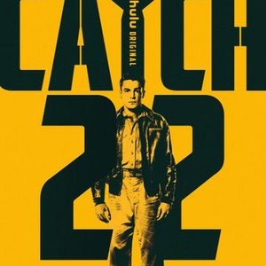 Catch-22 - Rotten Tomatoes