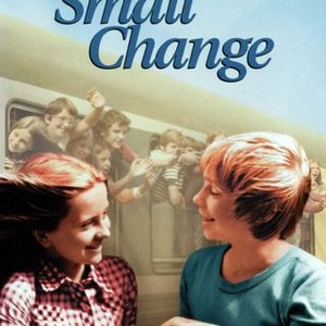 Small Change - Rotten Tomatoes