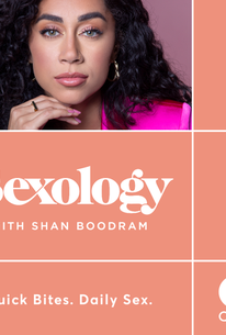 Sexology With Shan Boodram | Rotten Tomatoes