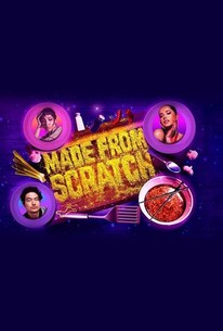 Made From Scratch: Season 1 | Rotten Tomatoes