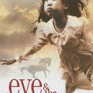 Eve & the Fire Horse - Rotten Tomatoes