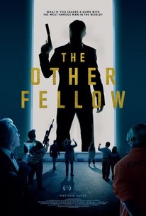 The Other Fellow - Rotten Tomatoes