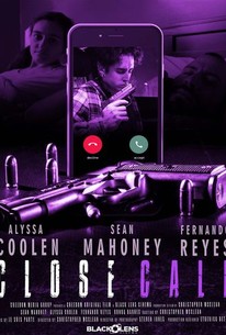 Close Call (2020) | Rotten Tomatoes