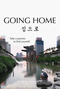 Going Home (2009) | Rotten Tomatoes