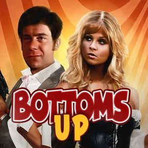 Bottoms Up - Rotten Tomatoes