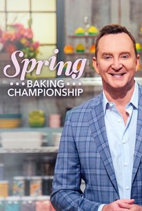 Spring Baking Championship: Season 6 | Rotten Tomatoes