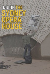 Inside the Sydney Opera House: Season 1 | Rotten Tomatoes