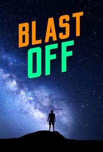 Blast Off - Rotten Tomatoes