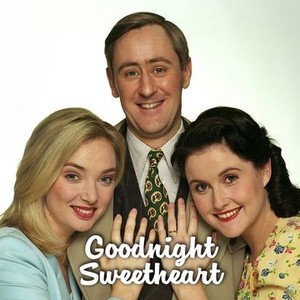 Goodnight Sweetheart - Rotten Tomatoes
