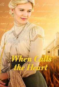 When Calls the Heart | Rotten Tomatoes