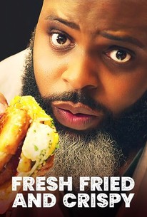 Fresh, Fried and Crispy: Season 1 | Rotten Tomatoes